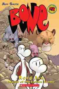 T.A.E.’s Book Reviews – Bone, Vol. 5: Rock Jaw, Master of the Eastern ...